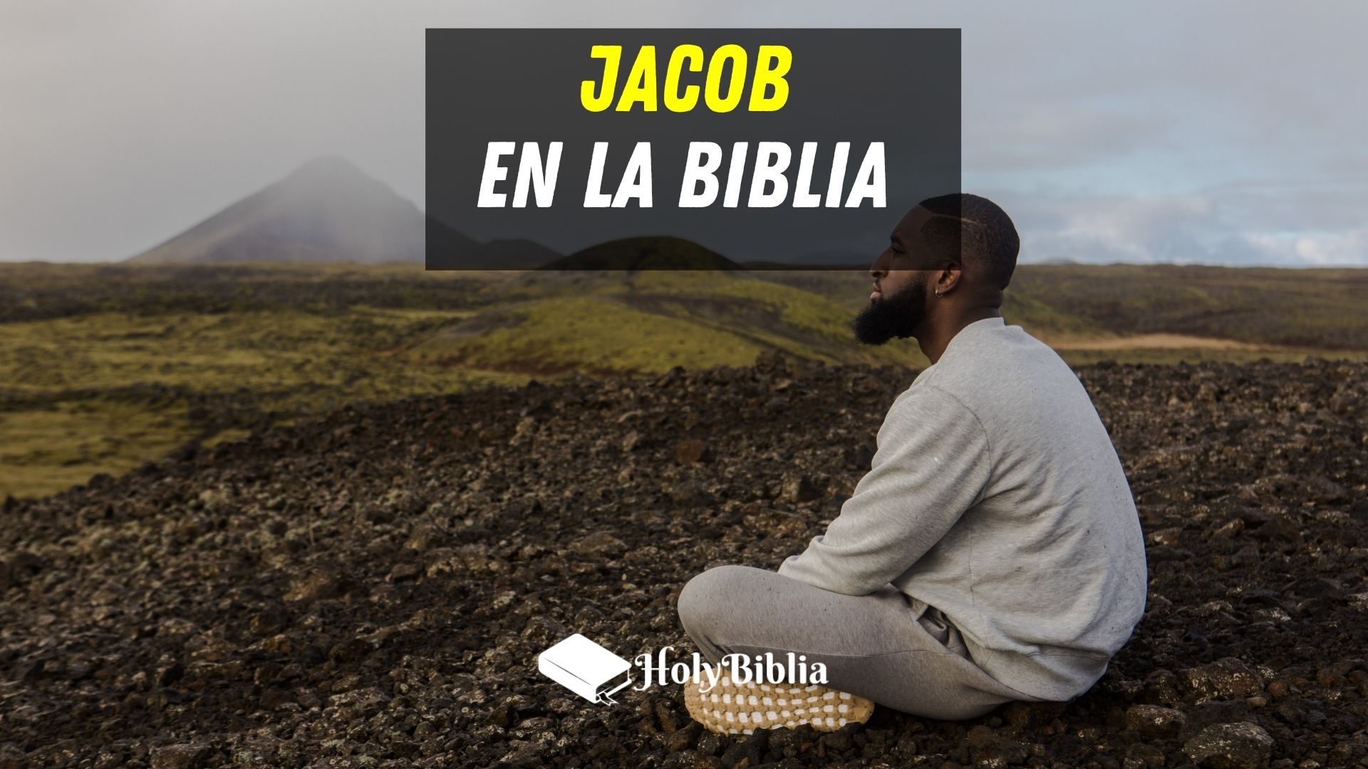 ᐅ ️ ¿Quién fue Jacob en la Biblia?