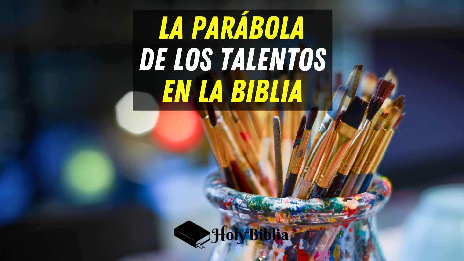 ᐅ La parábola de los talentos ️ Su significado 【Holybiblia】