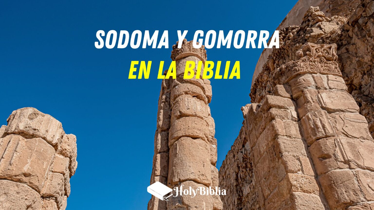 ᐅ ¿Qué es Sodoma y Gomorra en la Biblia? ️ Historia
