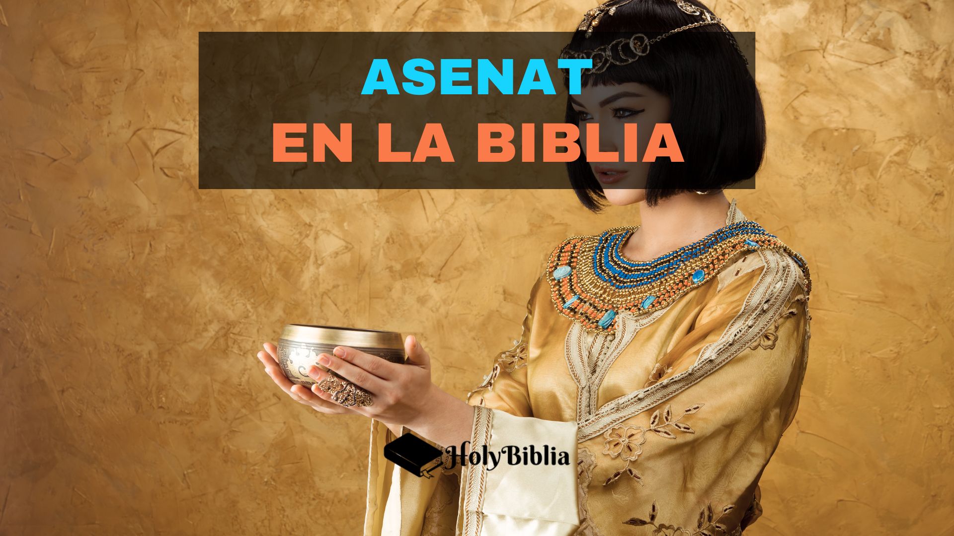 ᐅ ️ ¿Quién fue Asenat en la Biblia?